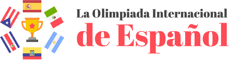 International Spanish Olympiad – La Olimpiada Internacional de Espanol